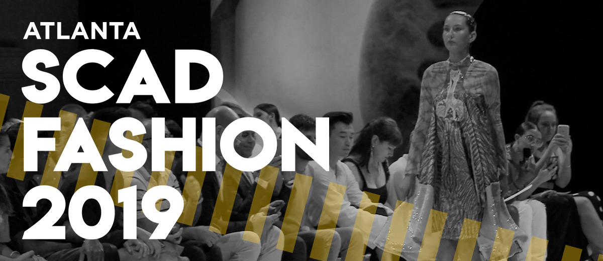 Tickets now on sale for SCAD fashion show 2019 – The Connector